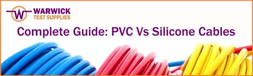 Differences of PVC Vs. Silicon Test Lead Cables | Warwick Test Supplies
